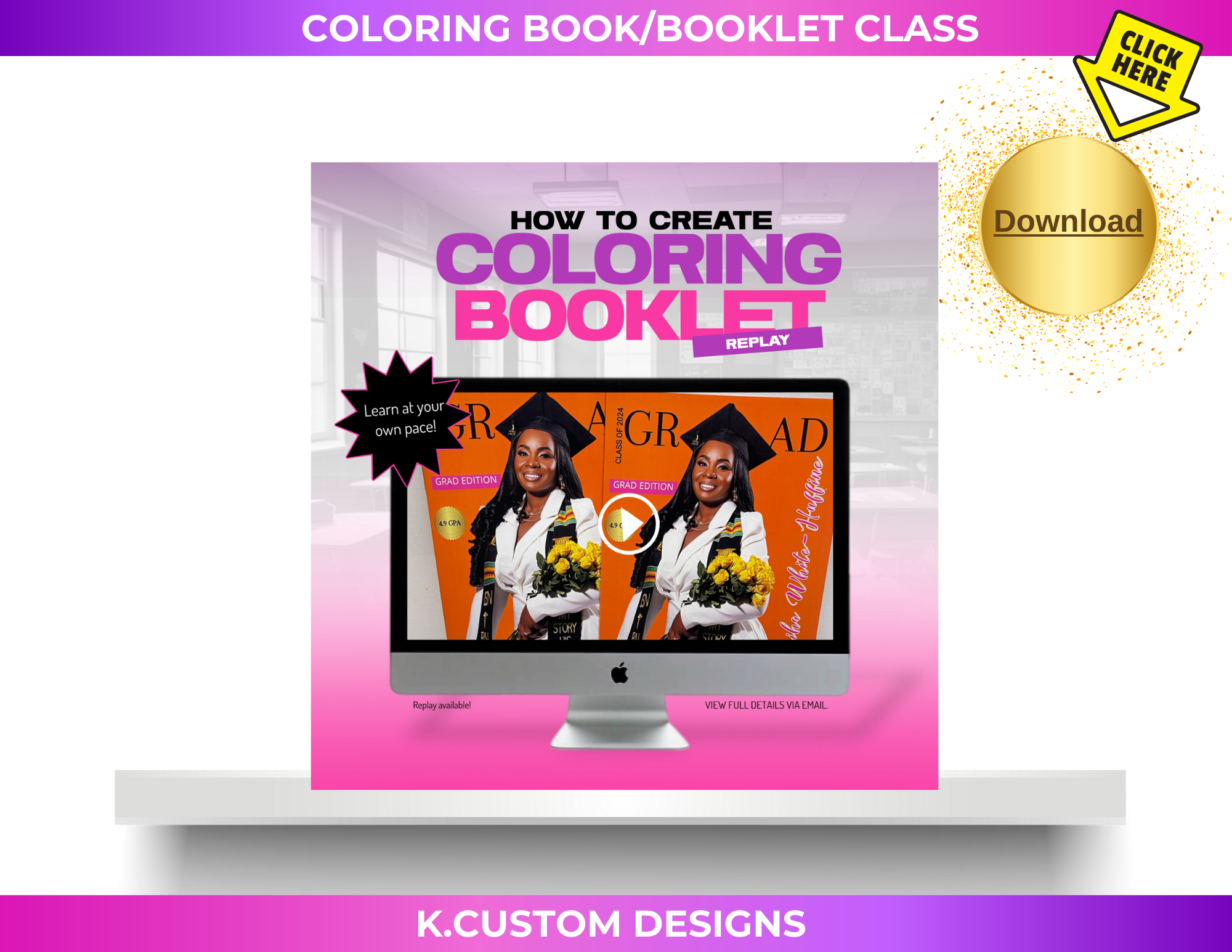 Classes – K Custom Design
